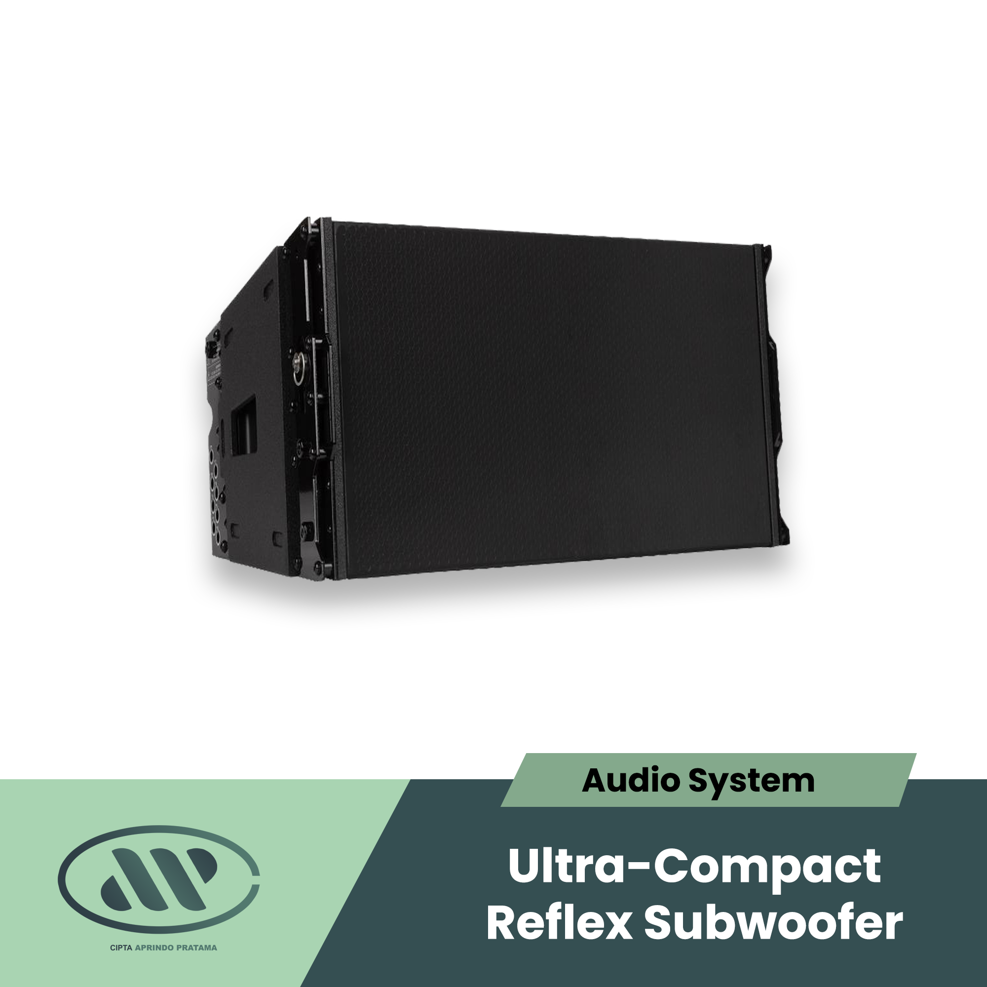 Ultra-Compact Reflex Subwoofer - ciptaaprindopratama